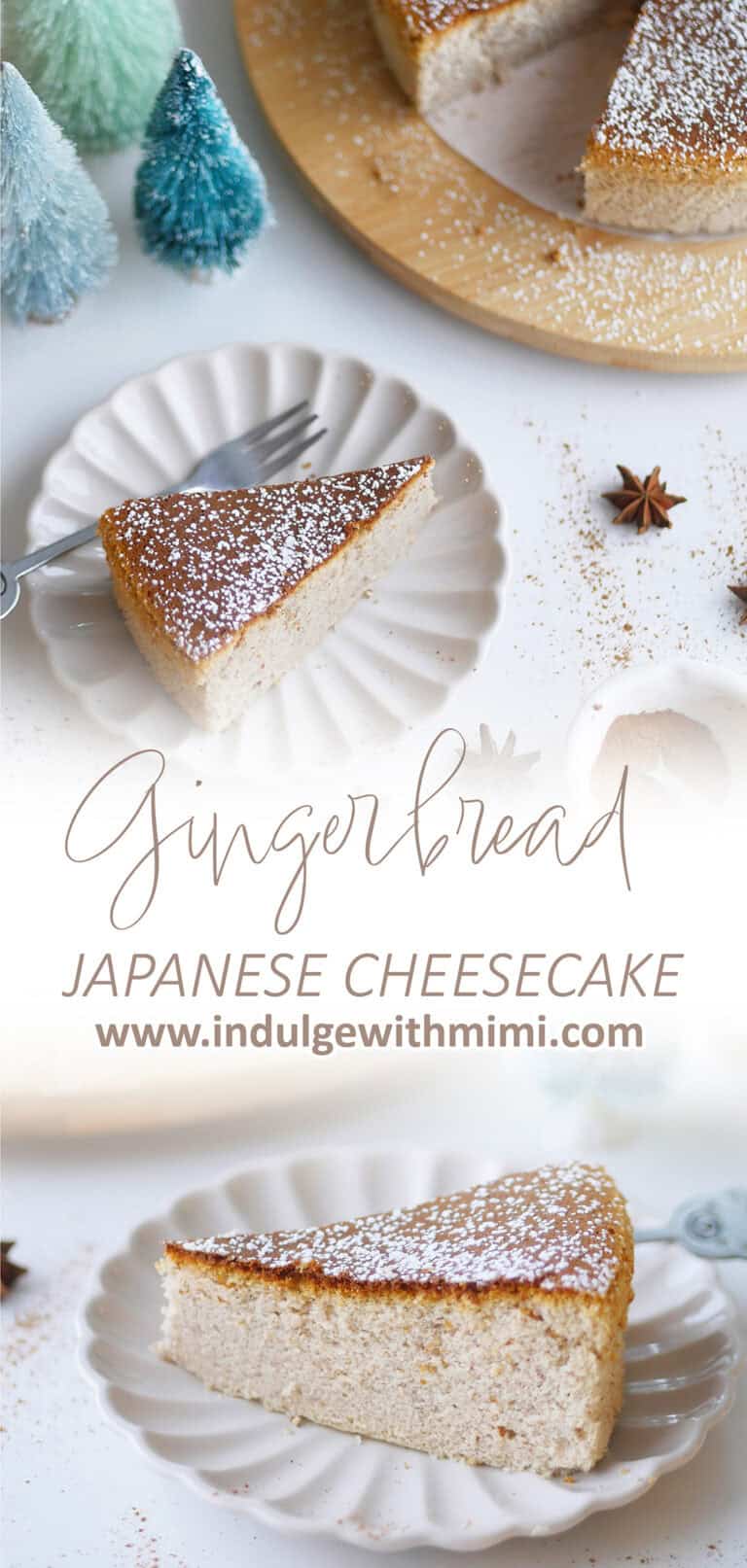 Soufflé Gingerbread Japanese Cheesecake - Indulge With Mimi