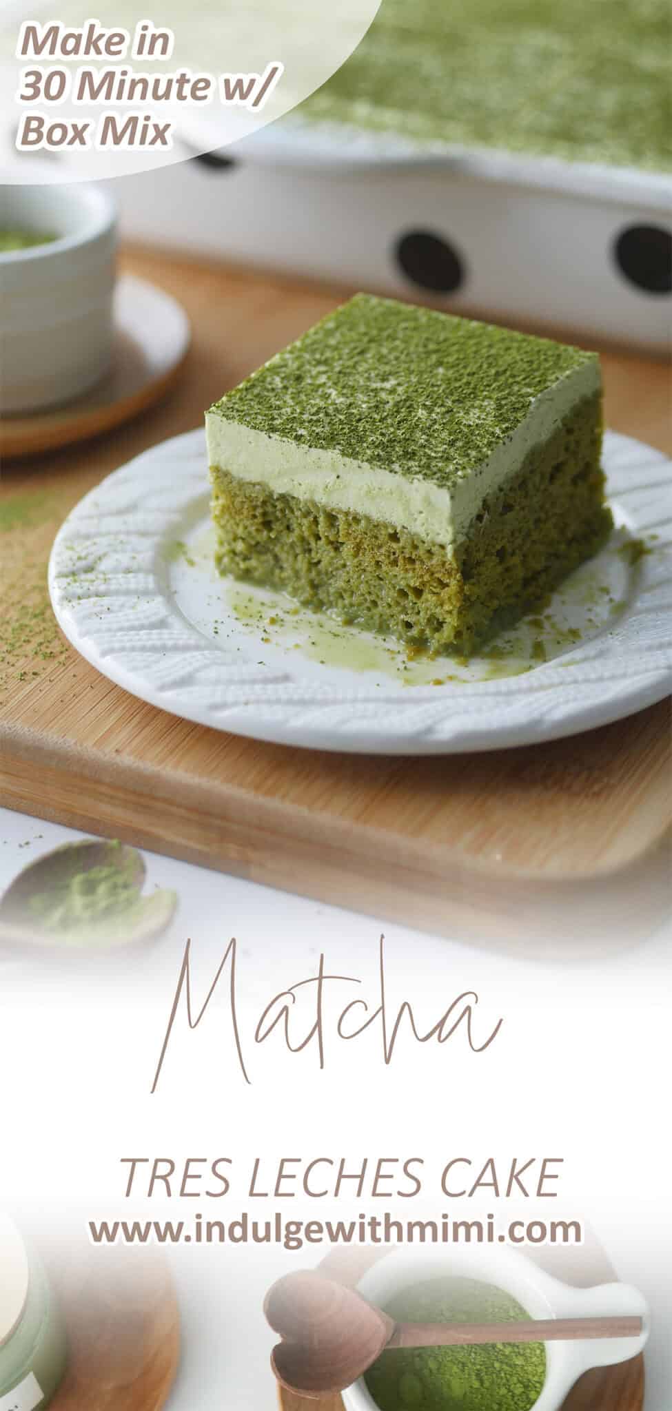 30 Minute Matcha Tres Leches with Box Cake Mix - Indulge With Mimi